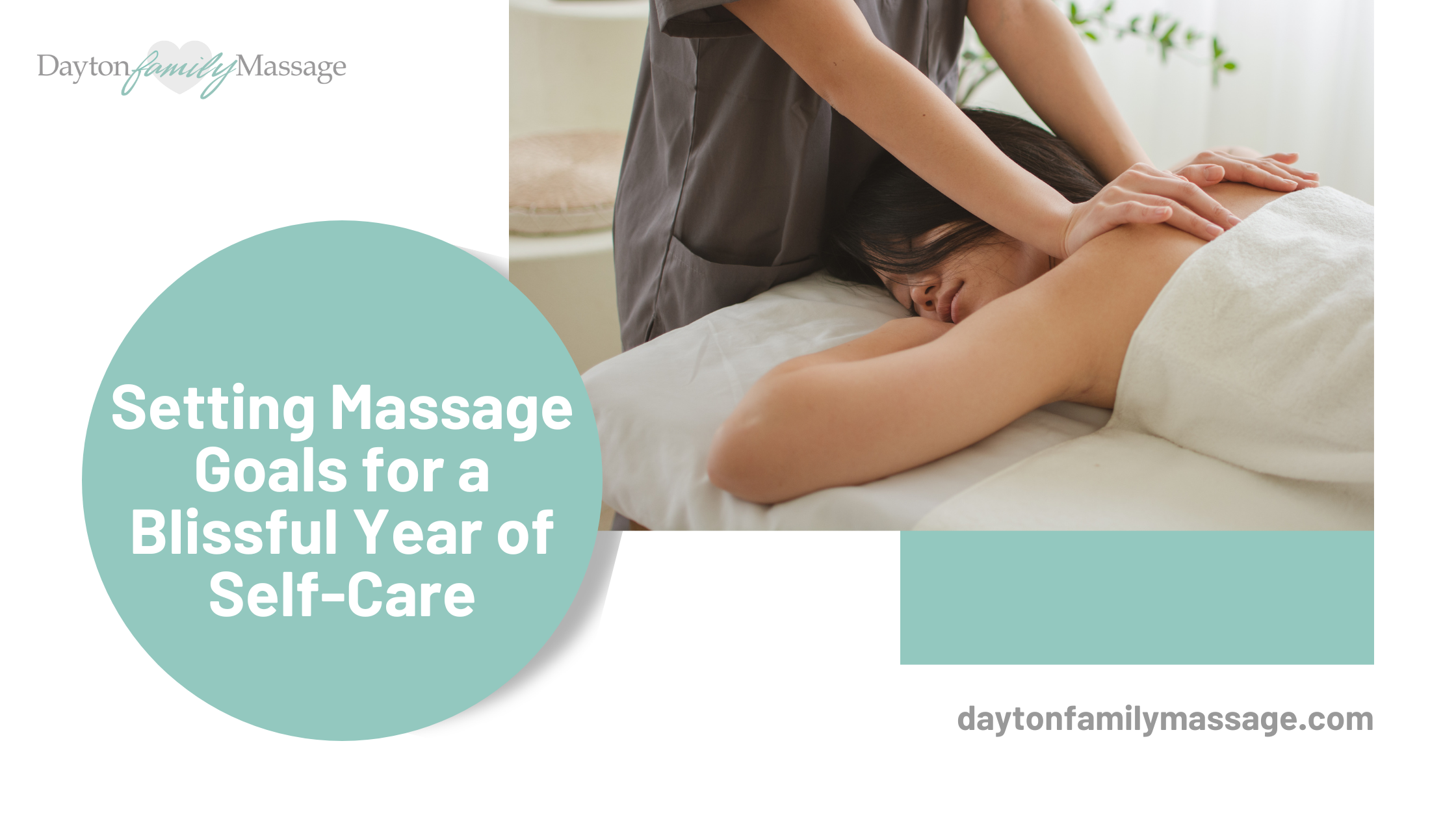 Setting Massage Goals for a Blissful Year of Self-Care - Dayton Family ...